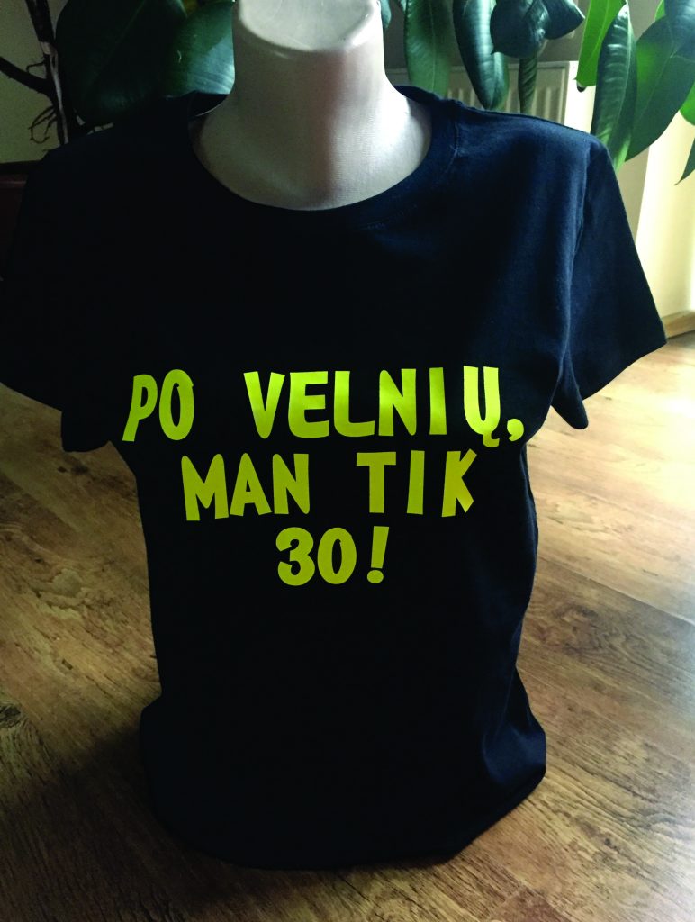 ⋆ Po velnių man tik 30! marškinėliai ⋆ Marškinėliai su tavo užrašu! www ...