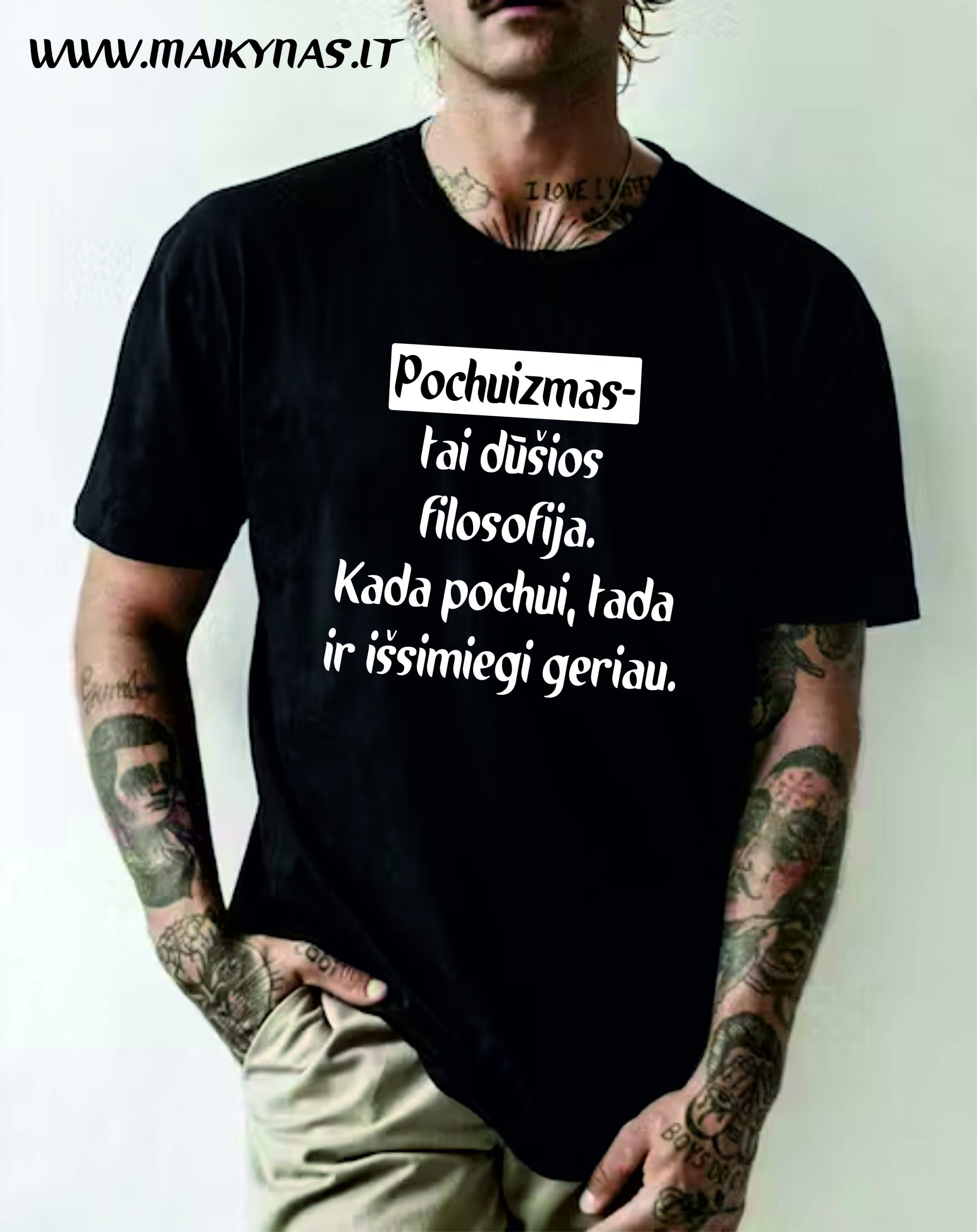 ⋆ Pochuizmas tai dūšios filosofija marškinėliai ⋆ Marškinėliai su tavo ...